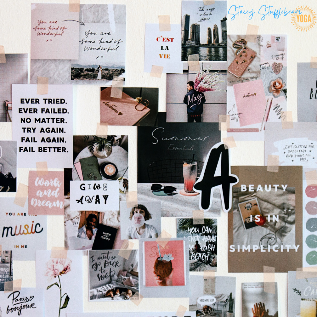 Create a Vision Board of Your Future - Stacey Stufflebeam Yoga