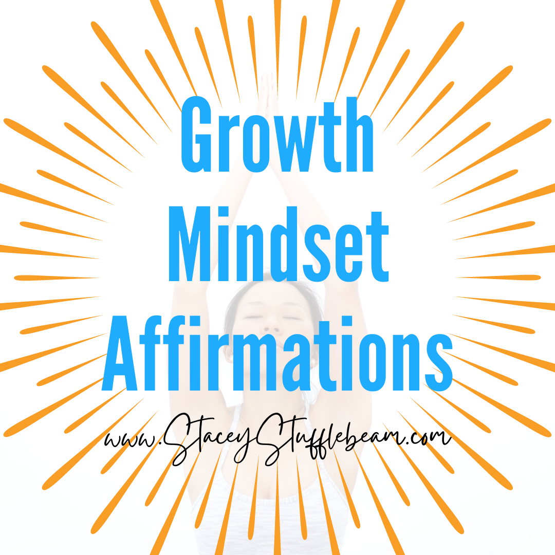 Affirmations for Growth - Stacey Stufflebeam Yoga