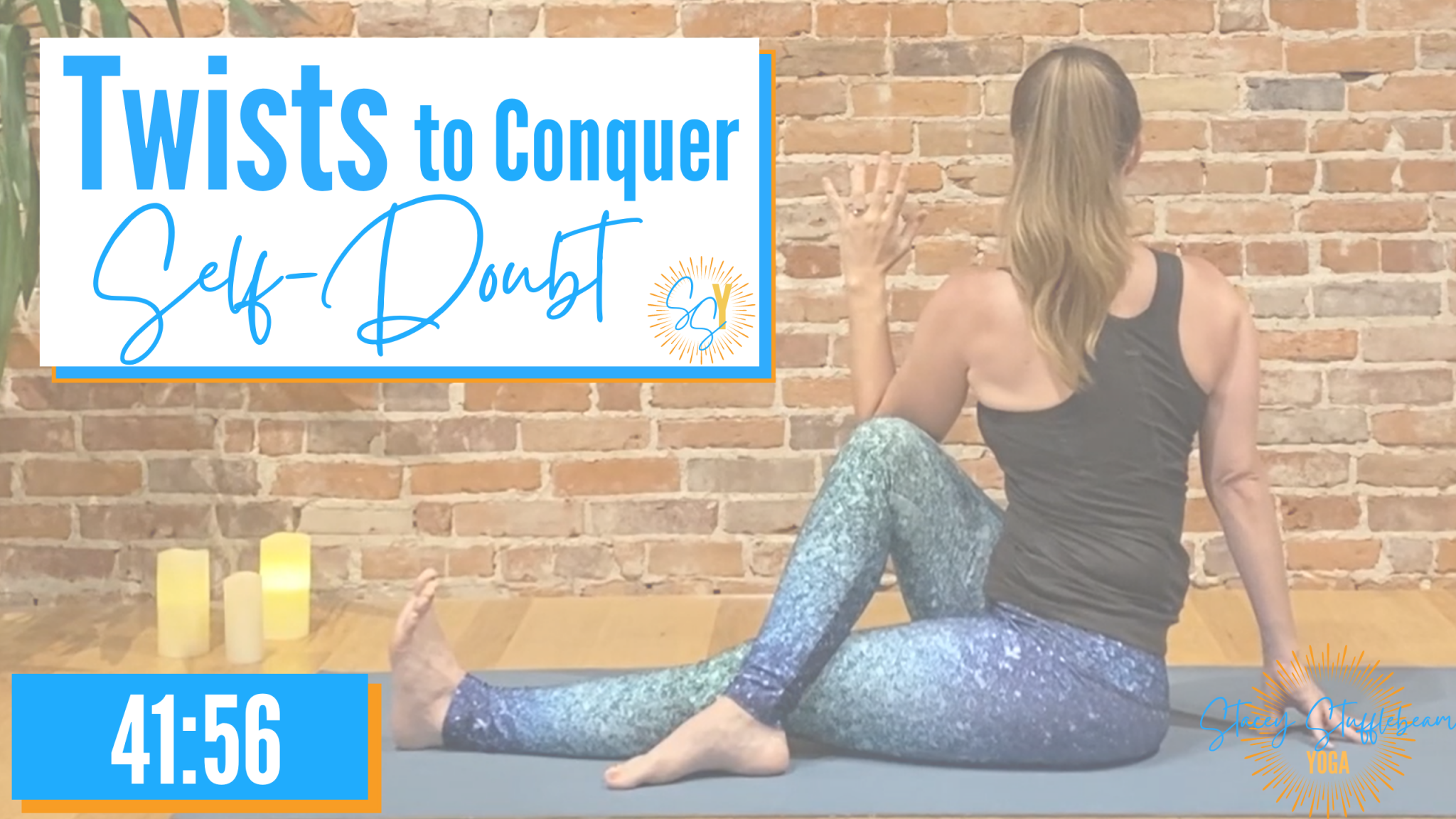 Trust Instead of Self-Doubt - Stacey Stufflebeam Yoga