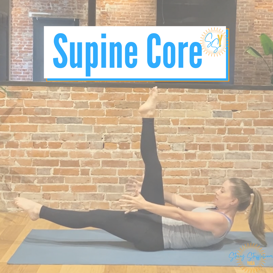 Strengthen Your Core Today - Stacey Stufflebeam Yoga